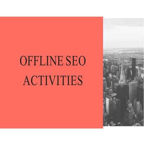 Offline seo activities | PPT
