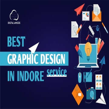 Leading Graphic Design Service in Indore for Creative Solutions | PPT