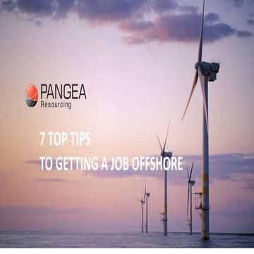 7 Top Tips To Getting A Job Offshore... | PPT