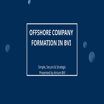 Offshore Company Formation in BVI- Simple, Secure & Strategic Presented ...
