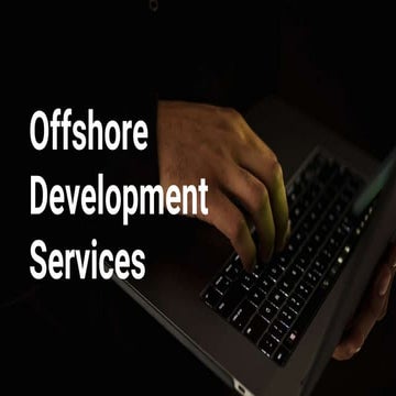 offshore development services with apidots | PPT