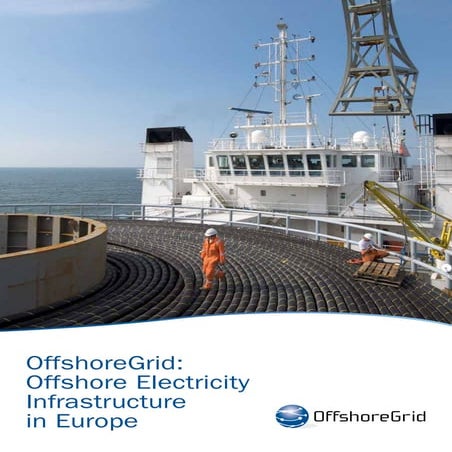 OffshoreGrid: Offshore Electricity Infrastructure in Europe | PDF