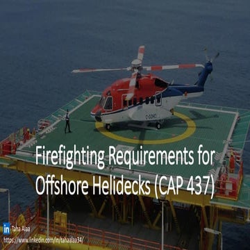 Offshore Helideck Fire Fighting design (CAP437).pdf
