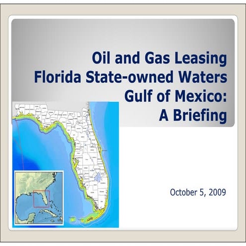 Offshore Oil Gas Florida State Owned Waters Briefing V17 | PDF