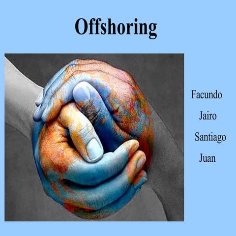 Offshoring | PPT | Land and Farms | Real Estate