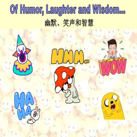 Of Humor, Laughter and Wisdom... (English and Chinese)).ppt