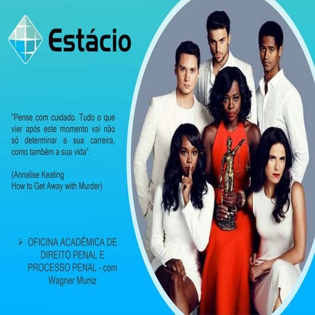 Oficina Penal e Processo Penal de Wagner Muniz - Estácio 2022.1.pptx