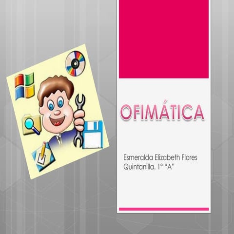 Presentacion de ofimatica | PPTX