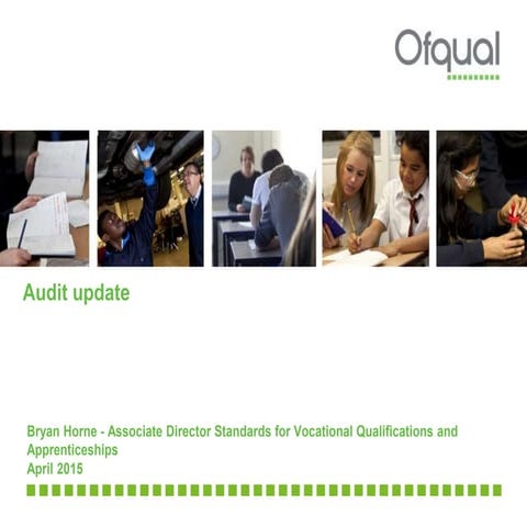 Ofqual Audit Approach: April 2015 | PPTX