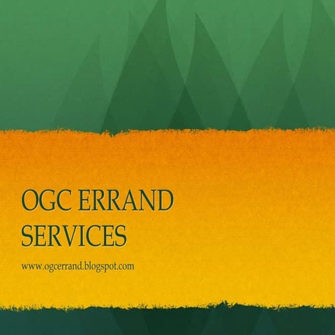 OGC ERRAND SERVICES | PPT