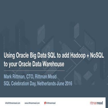 Using Oracle Big Data Sql 30 To Add Hadoop And Nosql To Your Oracle Data 2183