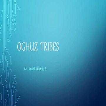Oghuz tribes, | PPT