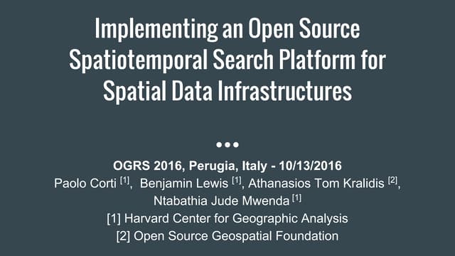 Implementing An Open Source Spatiotemporal Search Platform For Spatial