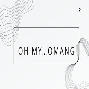OH-MY...OMANG A story of Ohhhh My Ommang | PPTX | Canoeing and Kayaking ...
