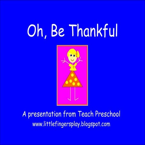 Oh Be Thankful Everyday | PPT