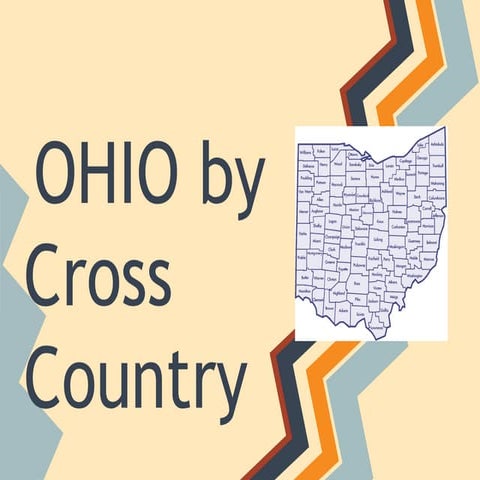 Ohio by cross country | PPT