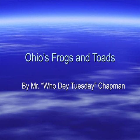 Ohio’s frogs and toads | PPT