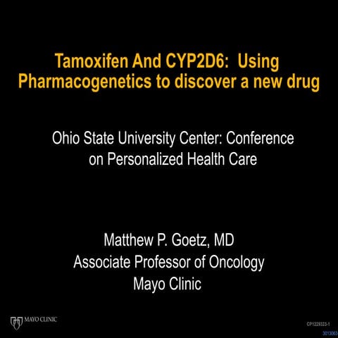 Tamoxifen And CYP2D6: Using Pharmacogenetics to discover a new drug ...