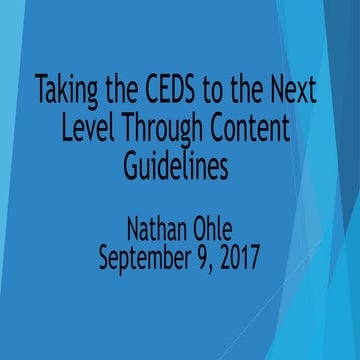 Taking the CEDS to the Next Level Through the Content Guidelines | PPTX