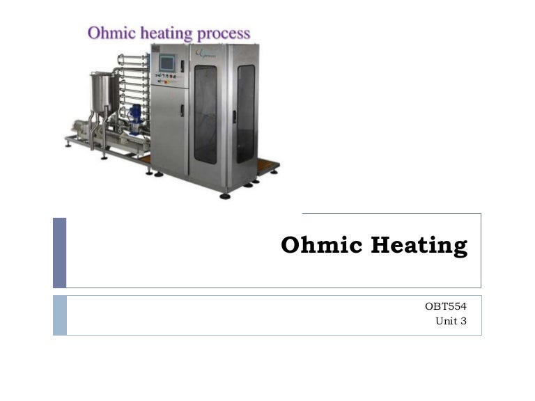 Ohmic heating for food preservation - Dr KG/KCET