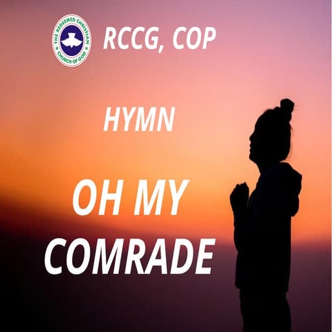 OH MY COMRADE HEAR THE SIGNAL HYMNAL.pptx