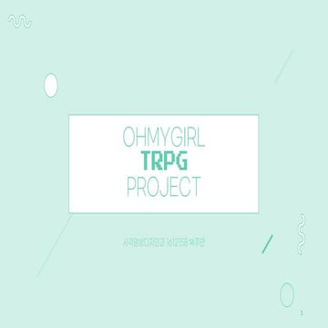 Ohmygirl trpg project | PPT