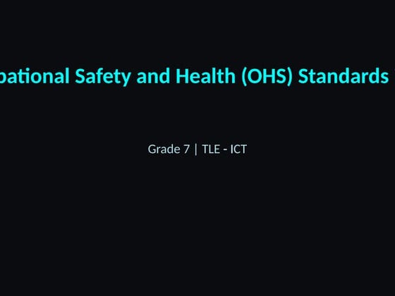 Grade 7 ICT: Occupational Safety and Health (OHS) Standards in ICT (PPT ...
