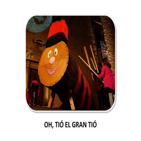 Oh tió, el gran tió | PPT
