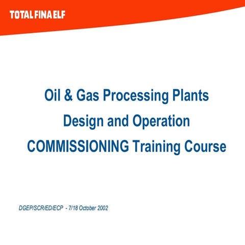 Oil-Gas-Processing-Plants-Design-and-Operation-Commissioning-Training ...