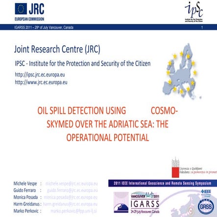 OIL SPILL DETECTION USING COSMO-SKYMED OVER THE ADRIATIC SEA THE ...