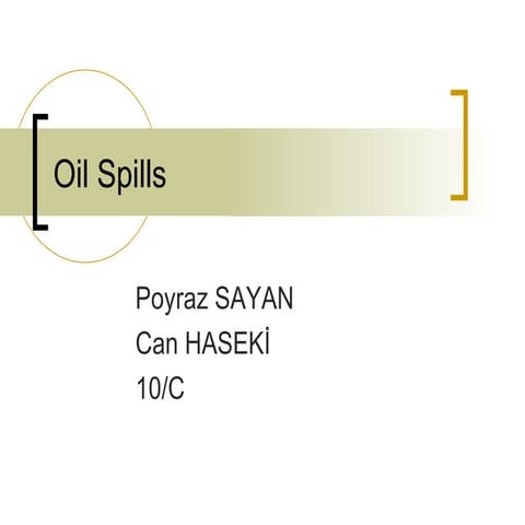 Oil Spills | PPT