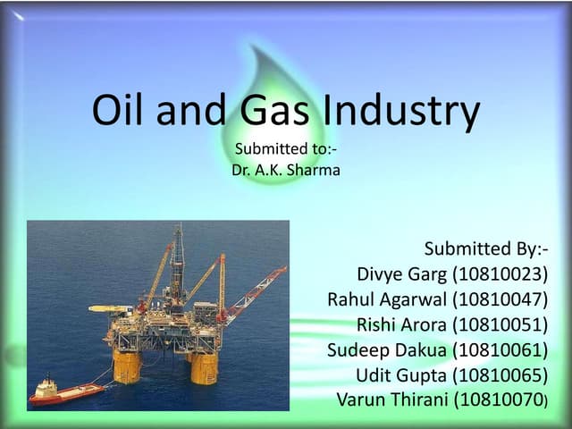 Oil 101: Introduction to Oil and Gas - Upstream | PPTX