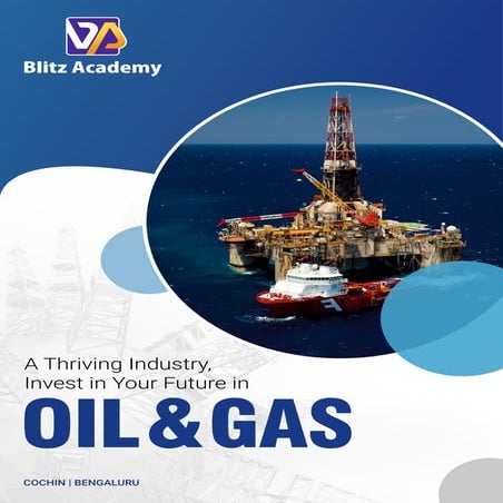 Join the Best Oil and Gas Rig Courses in Kerala at Blitz Academy | PDF