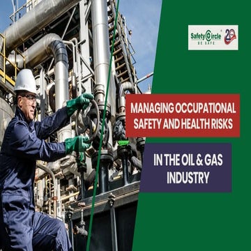 Managing Occupational Safety and health Risks in the Oil and Gas ...
