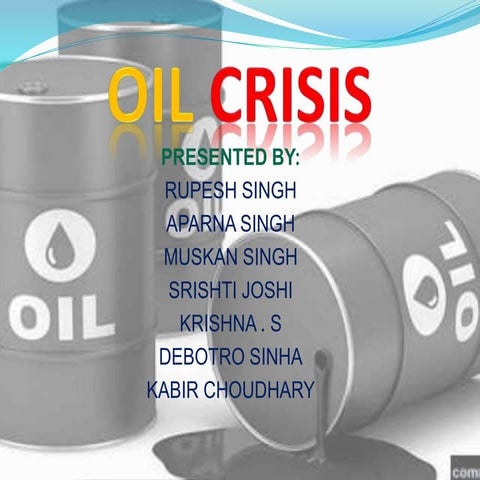 Oil Crisis | PPTX