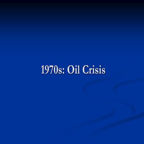 Oil crisis and economy | PPT