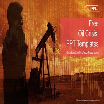 Oil Crisis PowerPoint which need in industery | PPTX