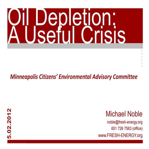 Oil Depletion: A Useful Crisis | PPTX