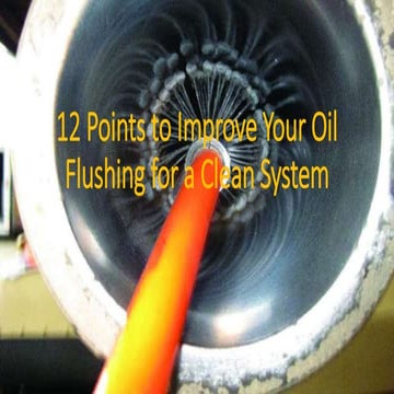 12 Points to Improve your Oil Flushing for a Clean System | PPTX