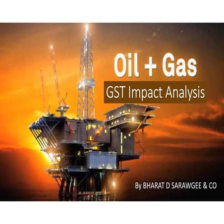 Oil & gas sector gst impact analysis | PDF