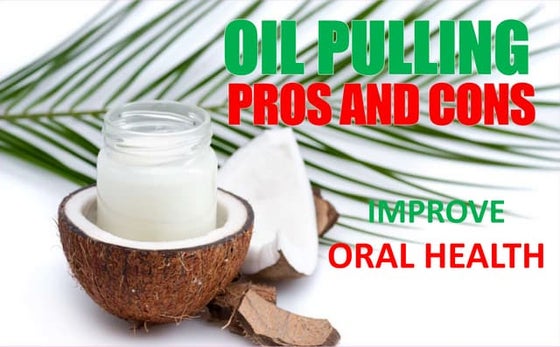 Oil pulling to improve oral health | PPT