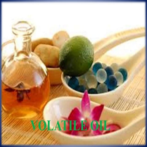 voltaile oil | PPTX