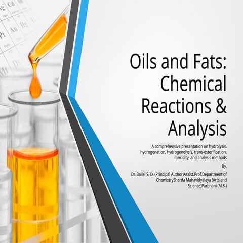 Oils and Fats: Chemical Reactions & Analysis | PPT