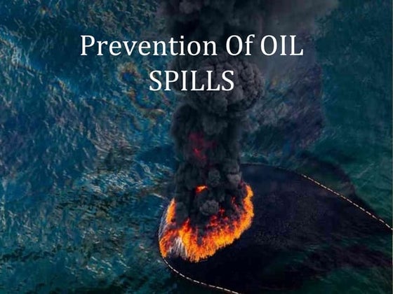 Oil spill ppt | PPTX