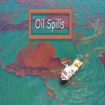 Oil Spills004.pptx | Disasters