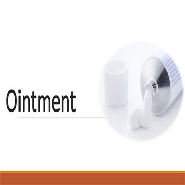 Ointments | PPT