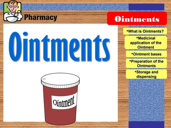 Ointments, types of ointments, ointment base, classification of ...