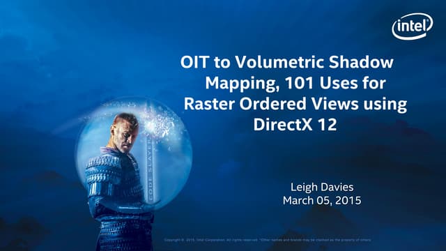 Oit To Volumetric Shadow Mapping 101 Uses For Raster Ordered Views Using Directx 12 Ppt 5739