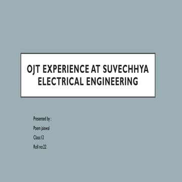 OJT Experience at Suvechhya Electrical Engineering.pptx
