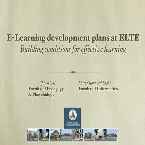 E-Learning development plans at ELTE Building conditions for effective ...